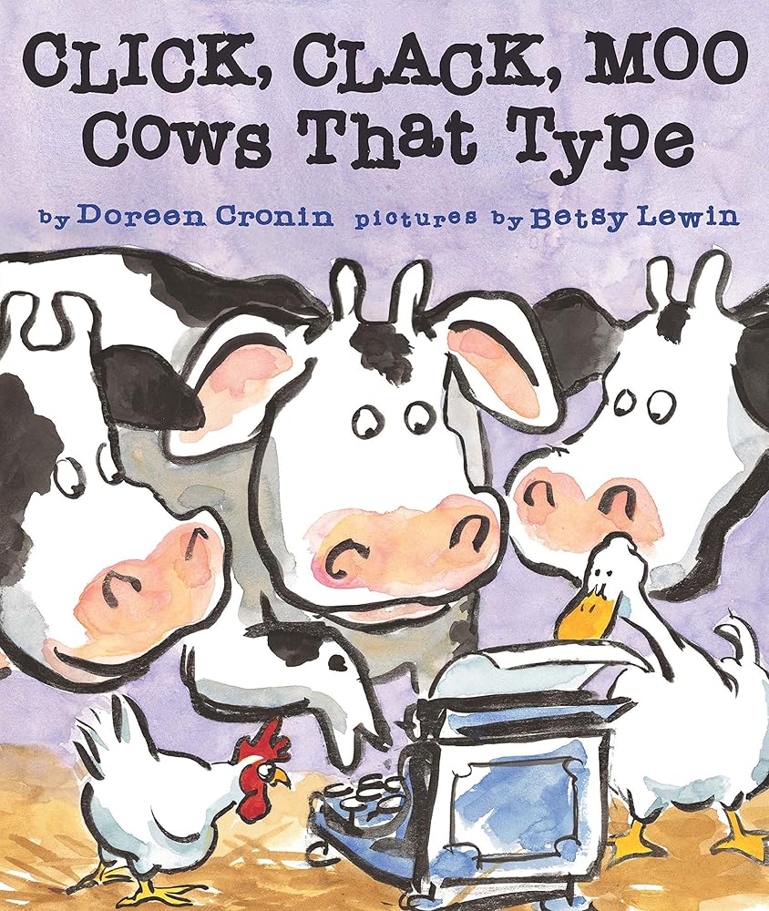 Click, Clack, Moo: Cows That Type (A Click Clack Book) – The Cranford ...